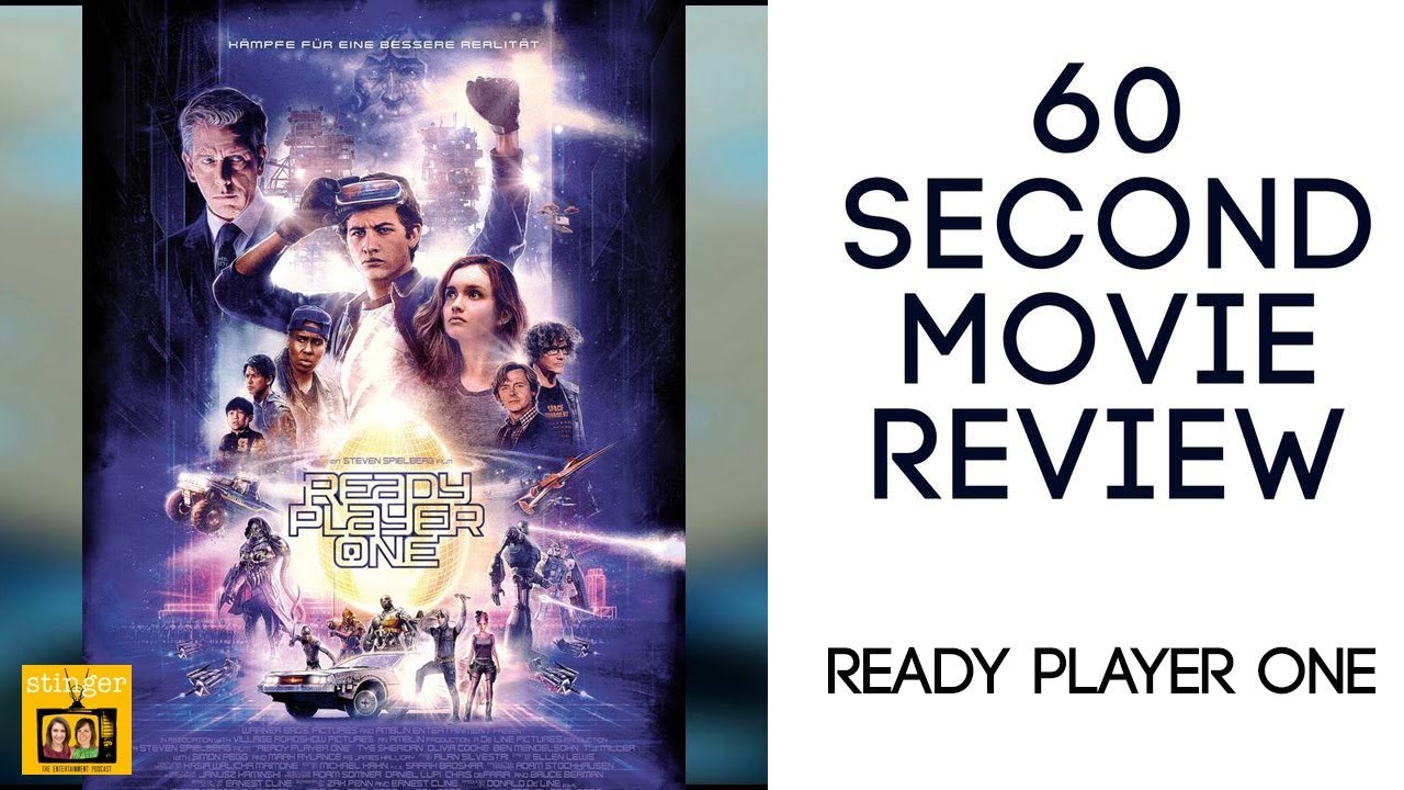 "Ready Player One" - 60 Second Movie Review