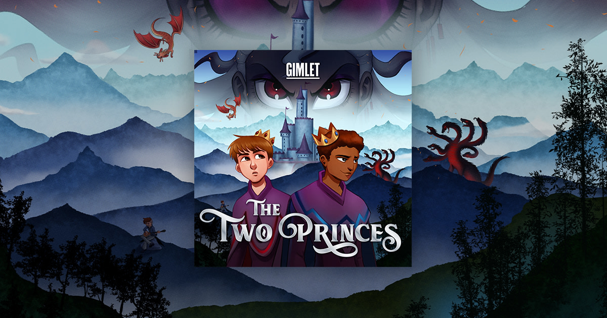 Gimlet's 'The Two Princes' Podcast Nears Spotify & HBO Max Film Deal